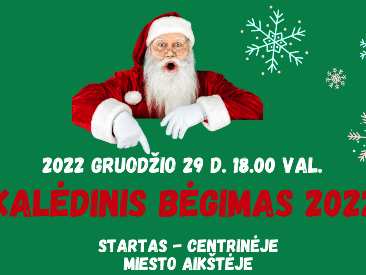 KALĖDINIS BĖGIMAS 2022 | Biržų rajono savivaldybė